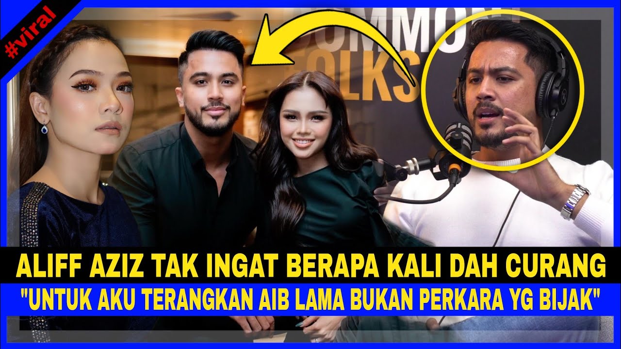 Aliff Aziz TAK INGAT Berapa Kali DAH CURANG! "Untuk Aku Terangkan AIB LAMA Bukan Perkara Yg ...