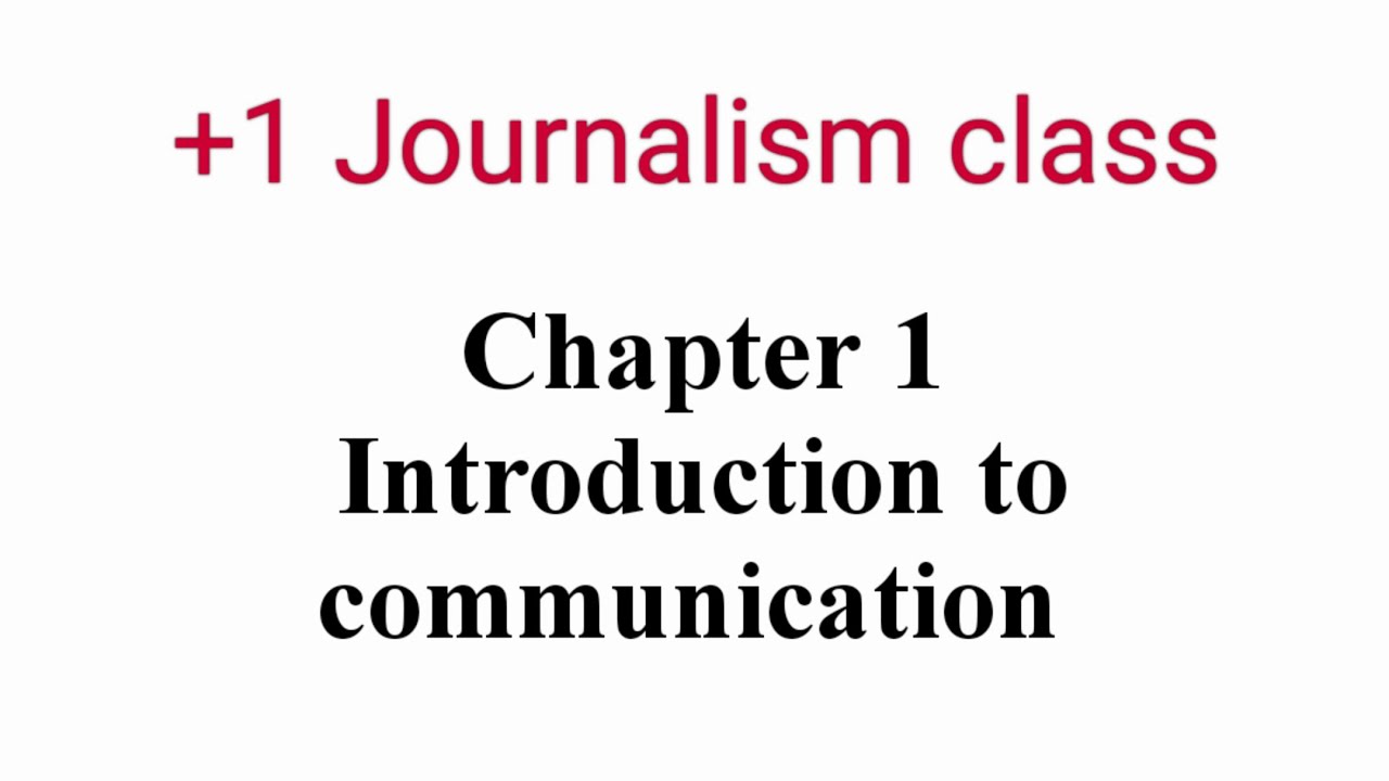 Plus one journalism class chapter 1 | +1 journalism important questions ...