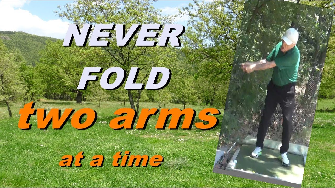 ( NEVER FOLD ) ( TWO ARMS ) ( at a time ) ( in golf swing ) #golf # ...