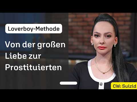 Sie dachte, es sei Liebe – bis er sie zur Prostitution zwang. | Loverboy-Methode