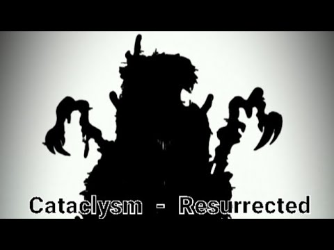 QLS: (Cataclysm Resurrected + Desperation Recorrupted) but i draw and ...