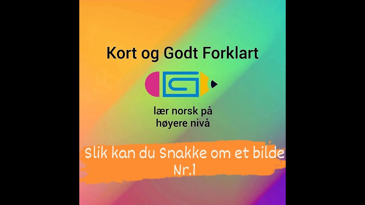 Video 93 Slik kan du snakke/skrive om et bilde nr. 1 - YouTube