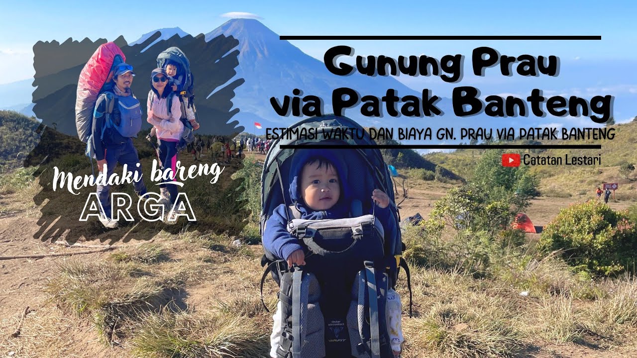 Estimasi Waktu dan Biaya Gunung Prau via Patak Banteng || NANJAK ...
