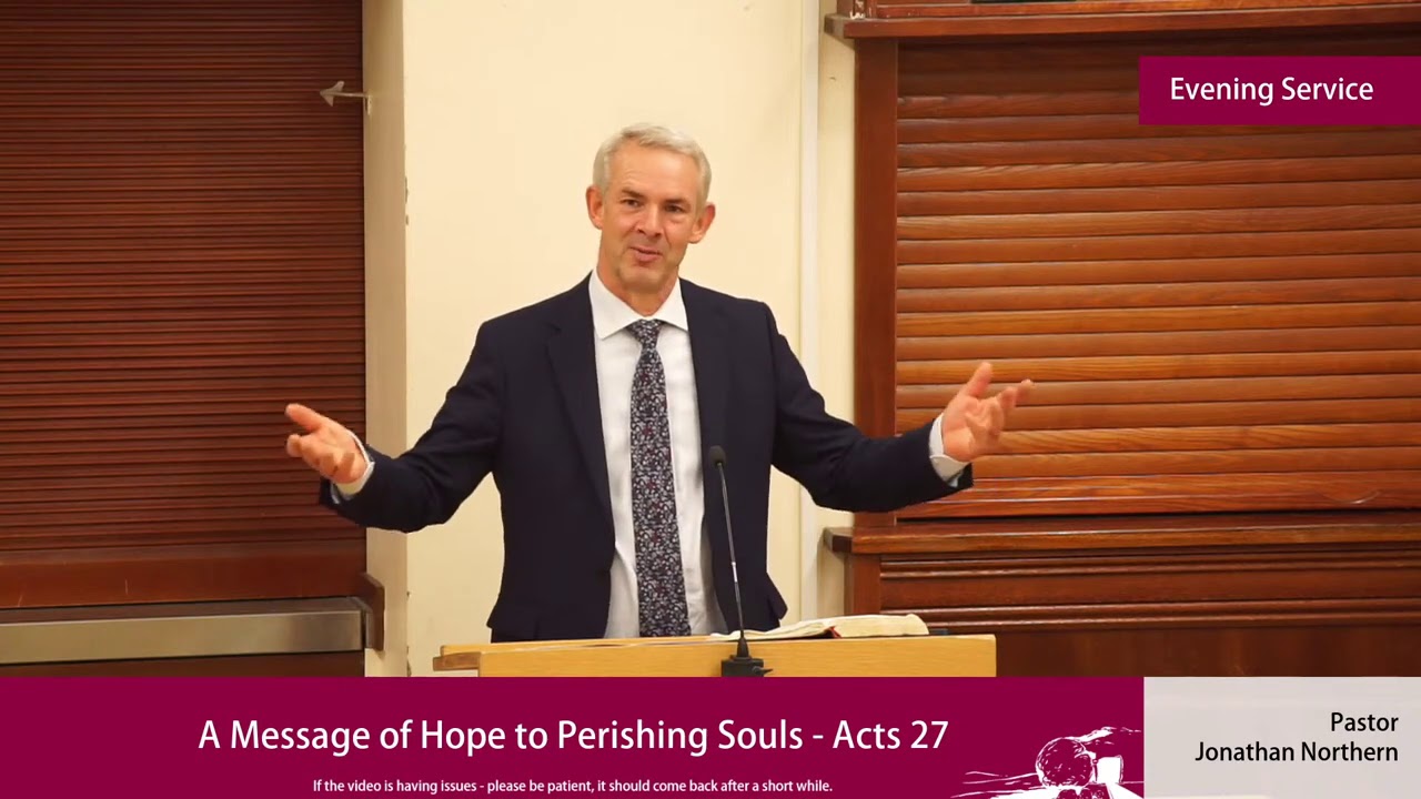 Sermon | A Message of Hope to Perishing Souls - Acts 27 - YouTube