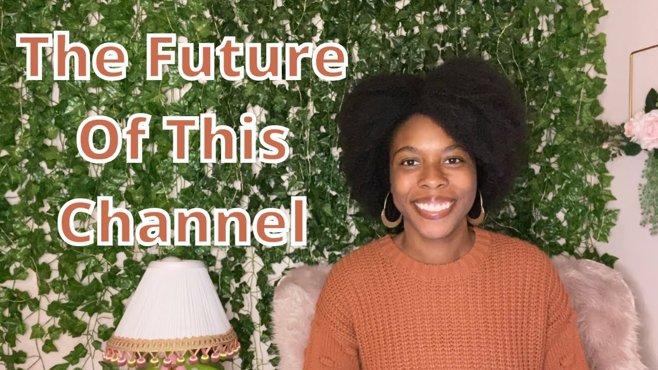 The Future of this Channel - YouTube