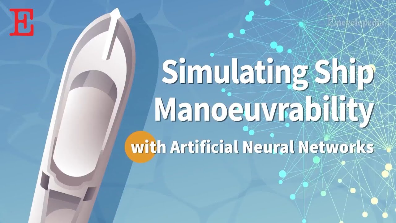 【JMSE】Simulating Ship Manoeuvrability with Artificial Neural Networks ...
