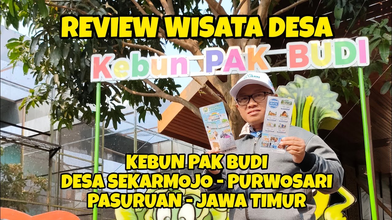 REVIEW || WISATA DESA KEBUN PAK BUDI || PURWOSARI PASURUAN - YouTube