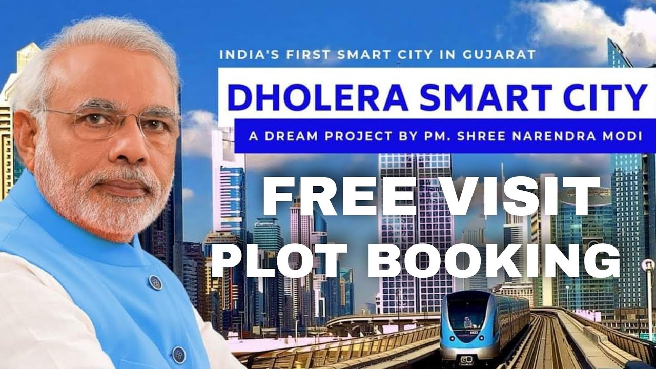Dholera Gujarat Smart City | Fully explained | Free visit and plot ...