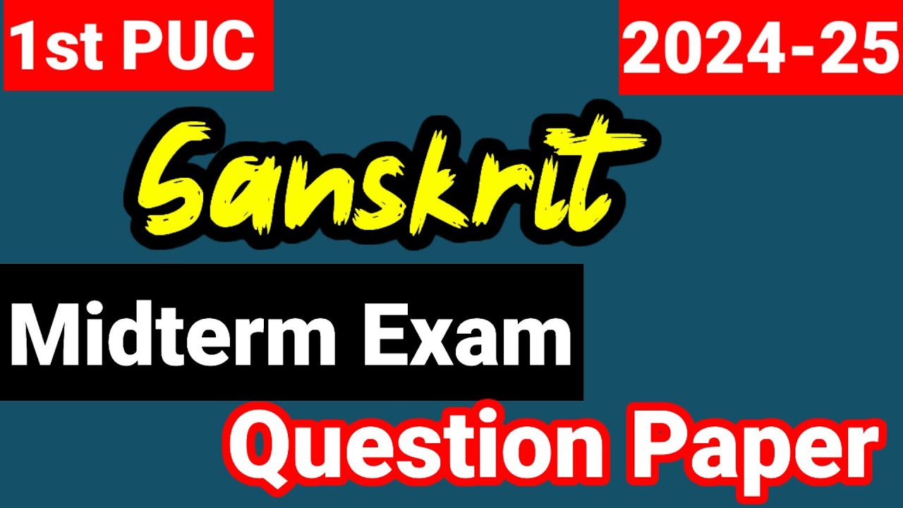 1st PUC Sanskrit midterm Exam 2024 Model question paper with key ...