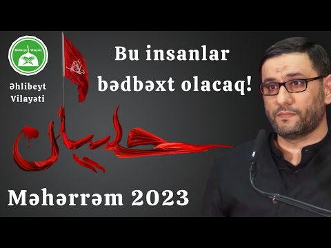 İmam Hüseyn'ə (ə) əsəbləşənlər - Hacı Şahin