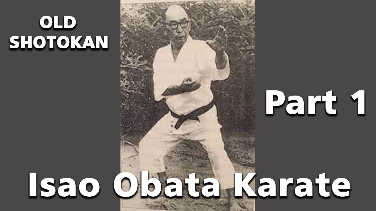 Shotokan Karate Isao Obata Keio University Part 1 - YouTube