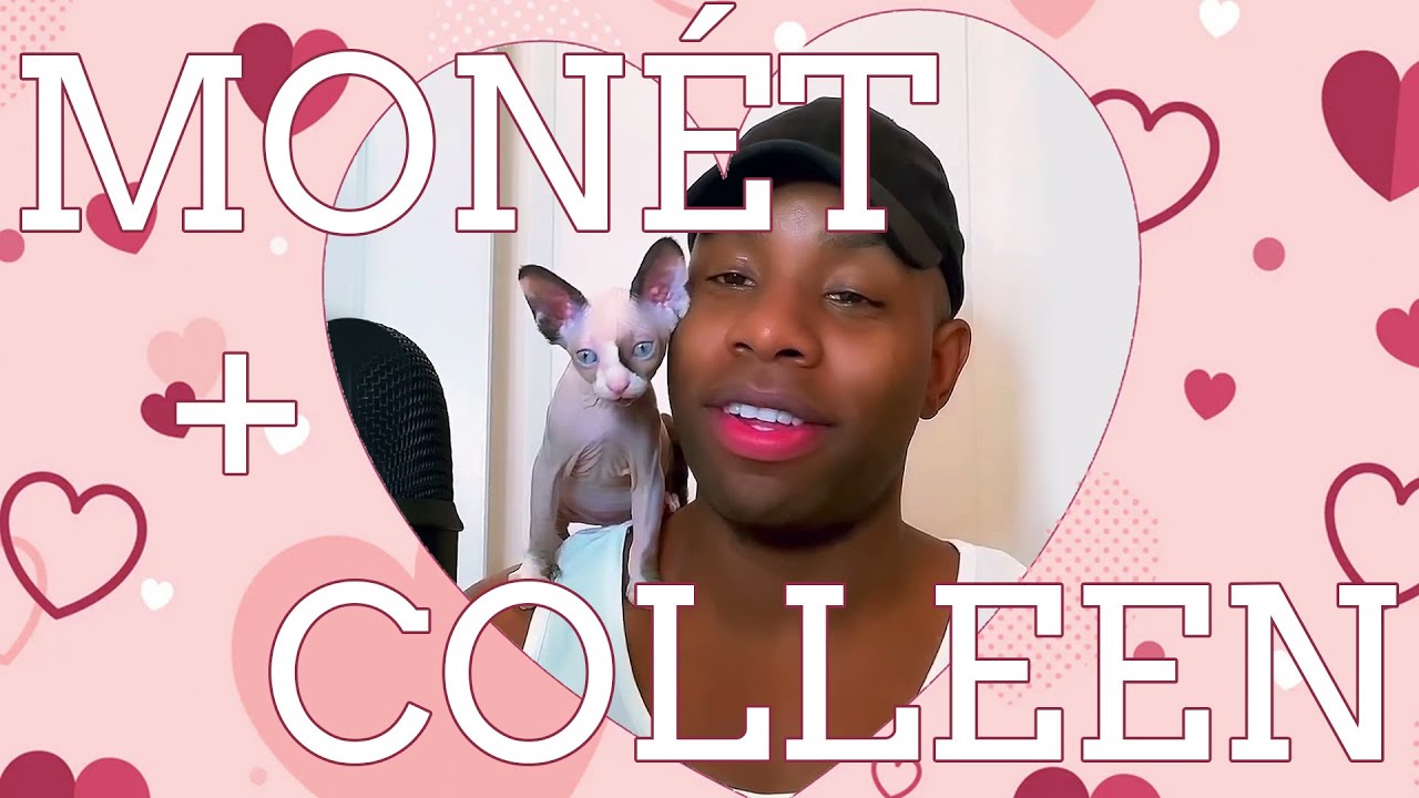 Monét + Colleen X Change ♥♥♥ - YouTube