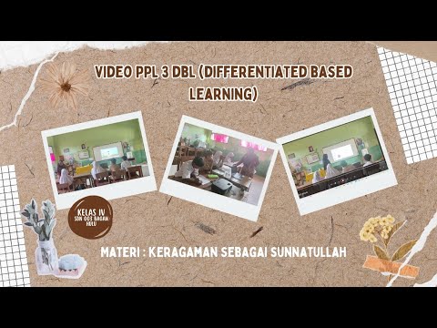 PPL 3 Model Pembelajaran Differentiated Based Learning (DBL) ||Materi ...