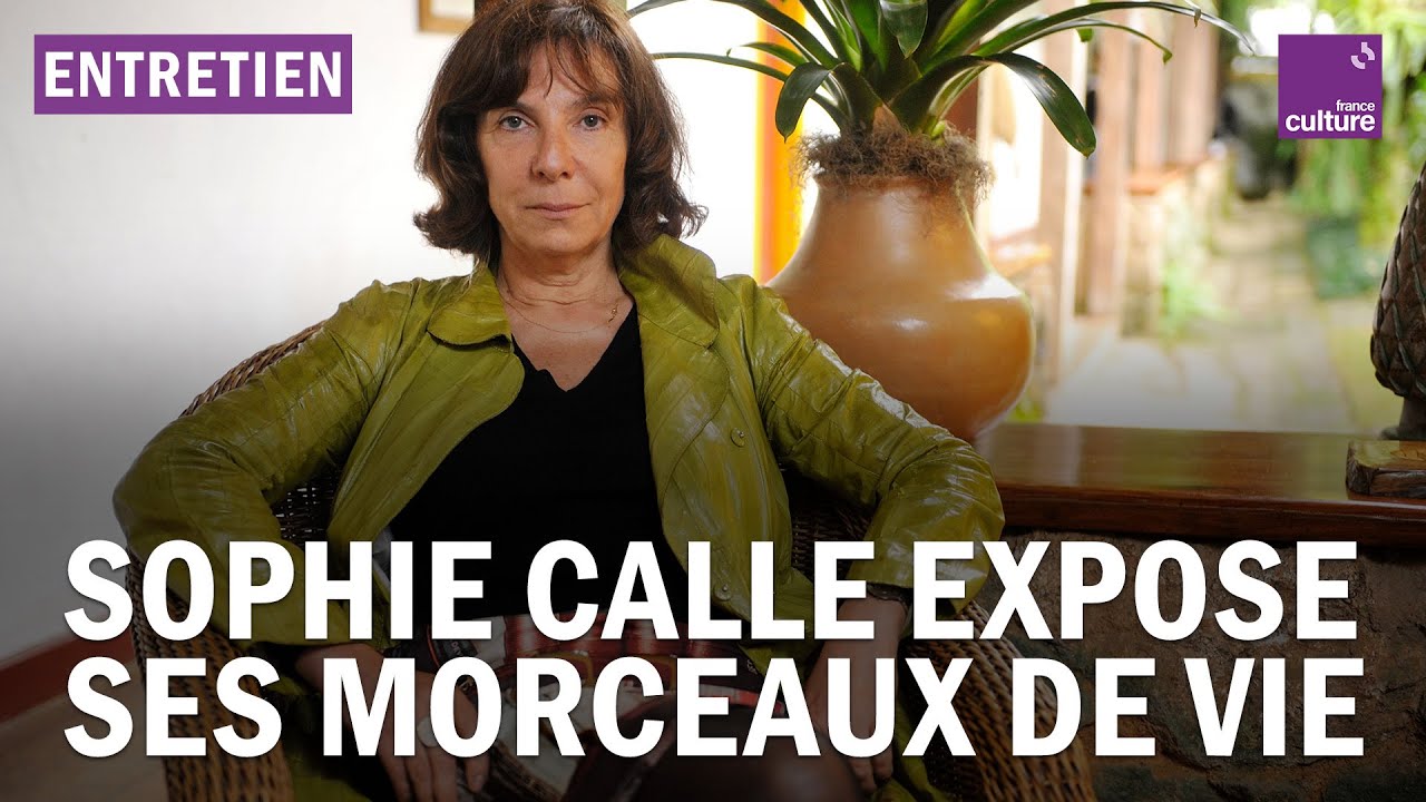 Sophie Calle, l'artiste qui a fait de sa vie une œuvre d'art - YouTube