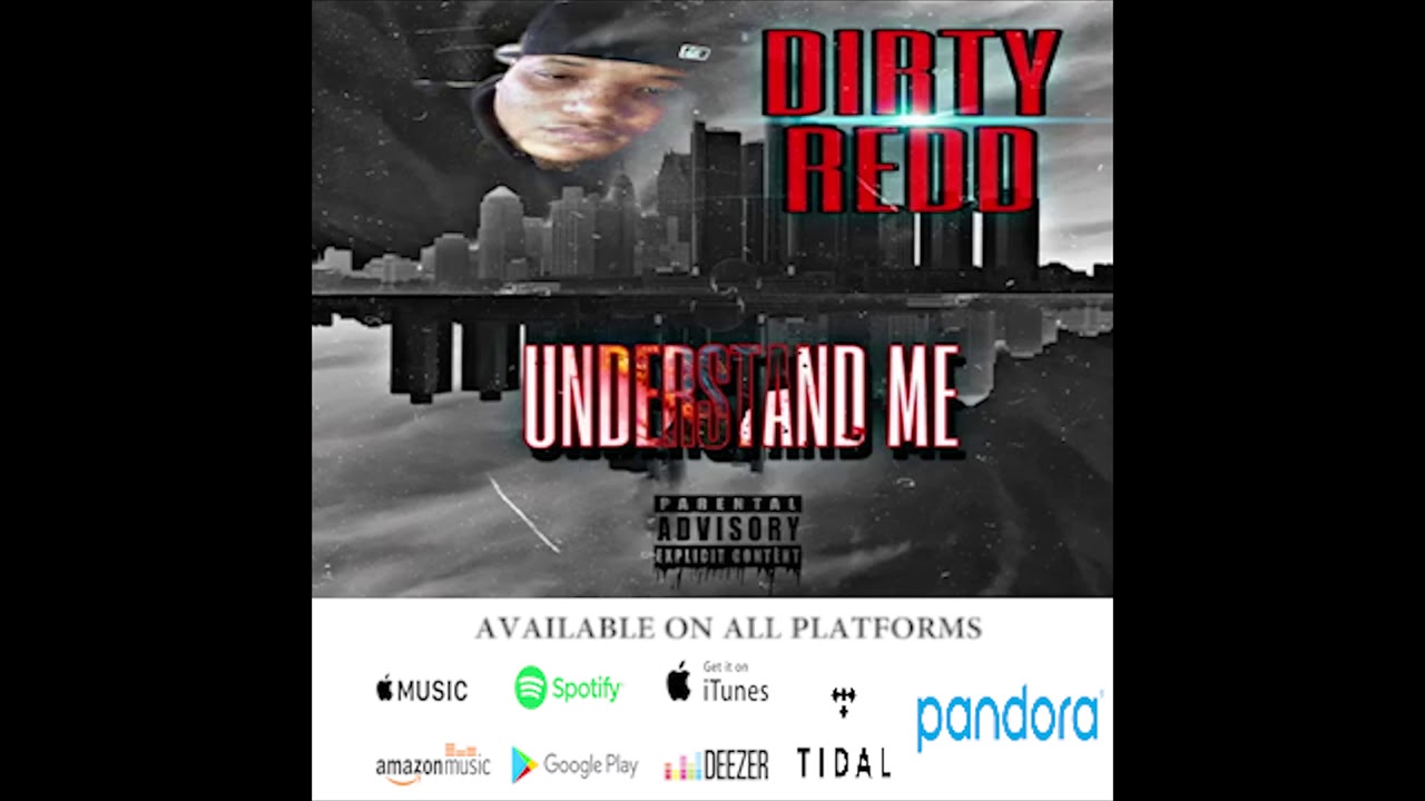 Dirty Redd - Understand Me - YouTube
