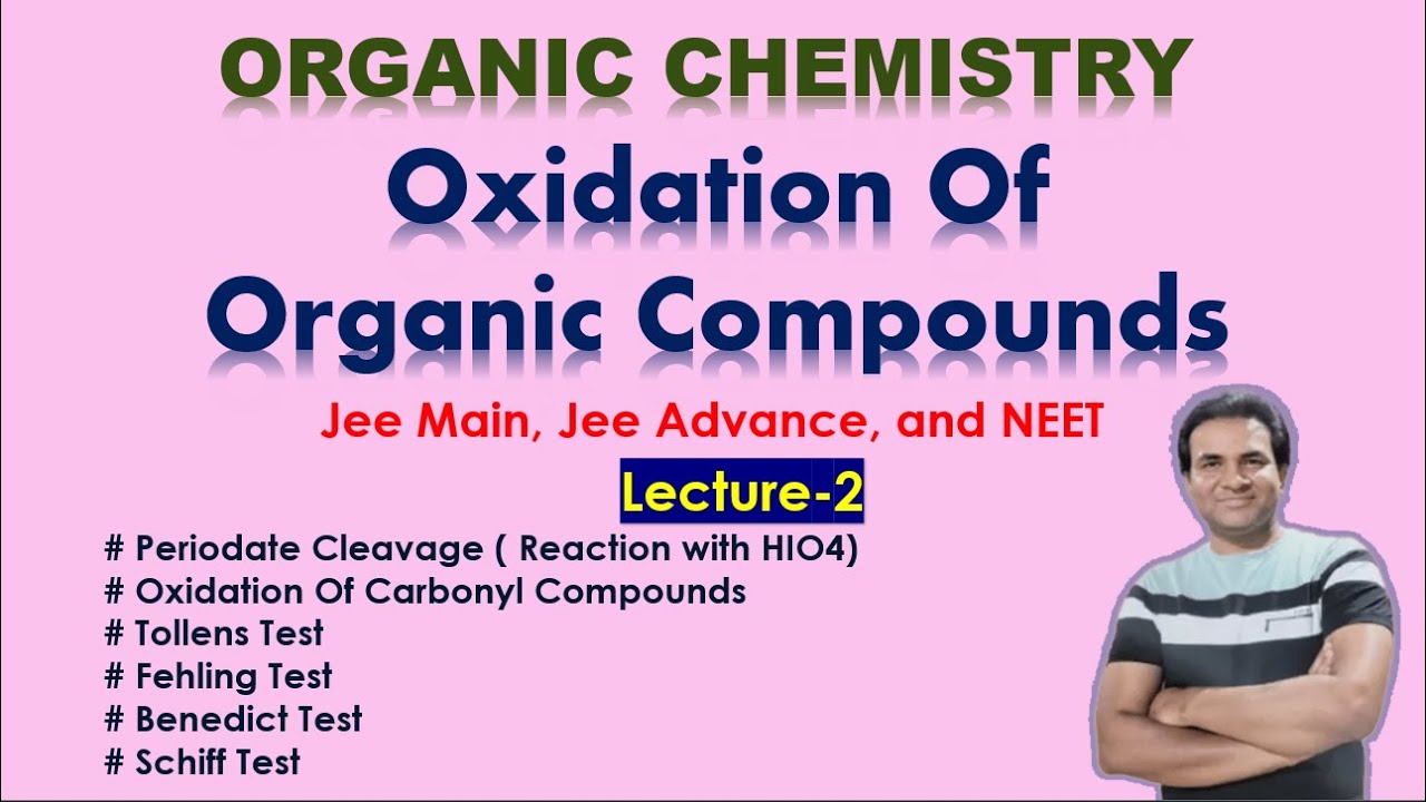 Oxidation of Organic Compounds L 2 Reaction with HIO4, Tollens, Fehling ...