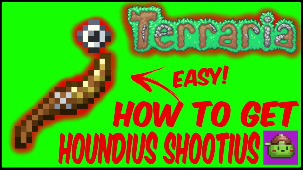 How To Get Houndius Shootius In Terraria | Terraria 1.4.4.9 - YouTube