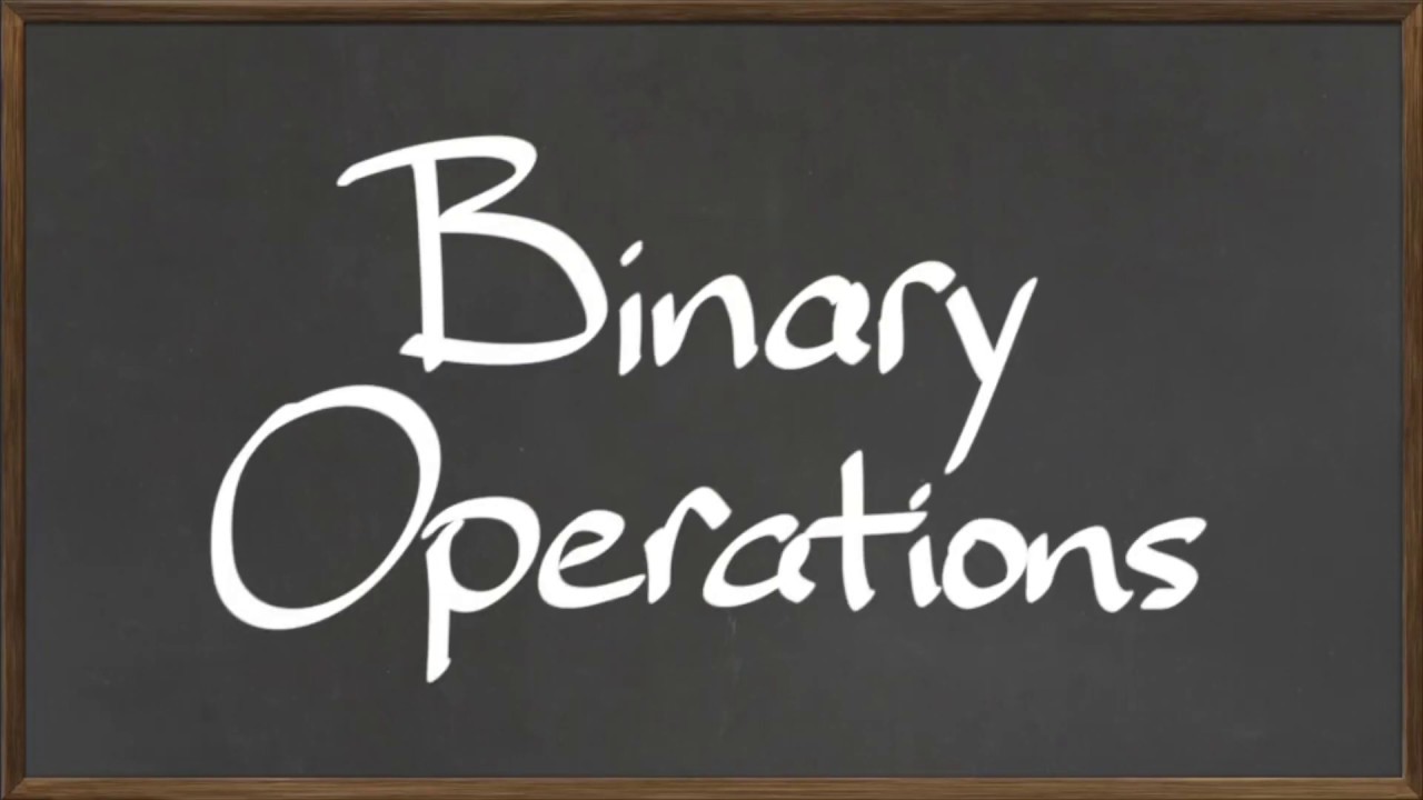 Mat 112: Binary Operations - YouTube
