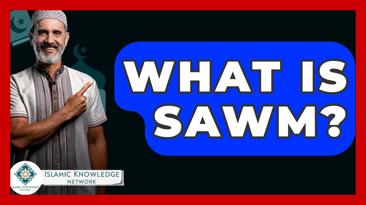What Is Sawm? - Islamic Knowledge Network - YouTube