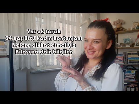 Yks ek tercih...(34 yaş üstü kontenjanlar,kılavuz, ek bilgiler ve heyecanlar...)