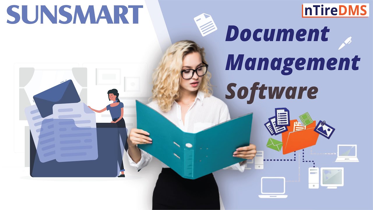 Why Document Management Software Important of Your Organization | nTireDMS | SunSmart ...