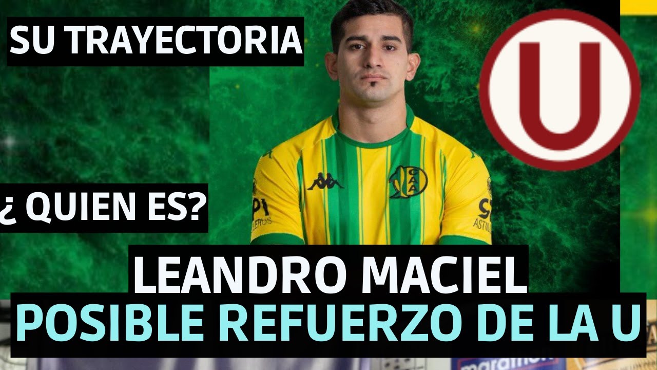 QUIEN ES LEANDRO MACIEL POSIBLE REFUERZO DE UNIVERSITARIO? / TRAYECTORIA DE LEANDRO MACIEL - YouTube