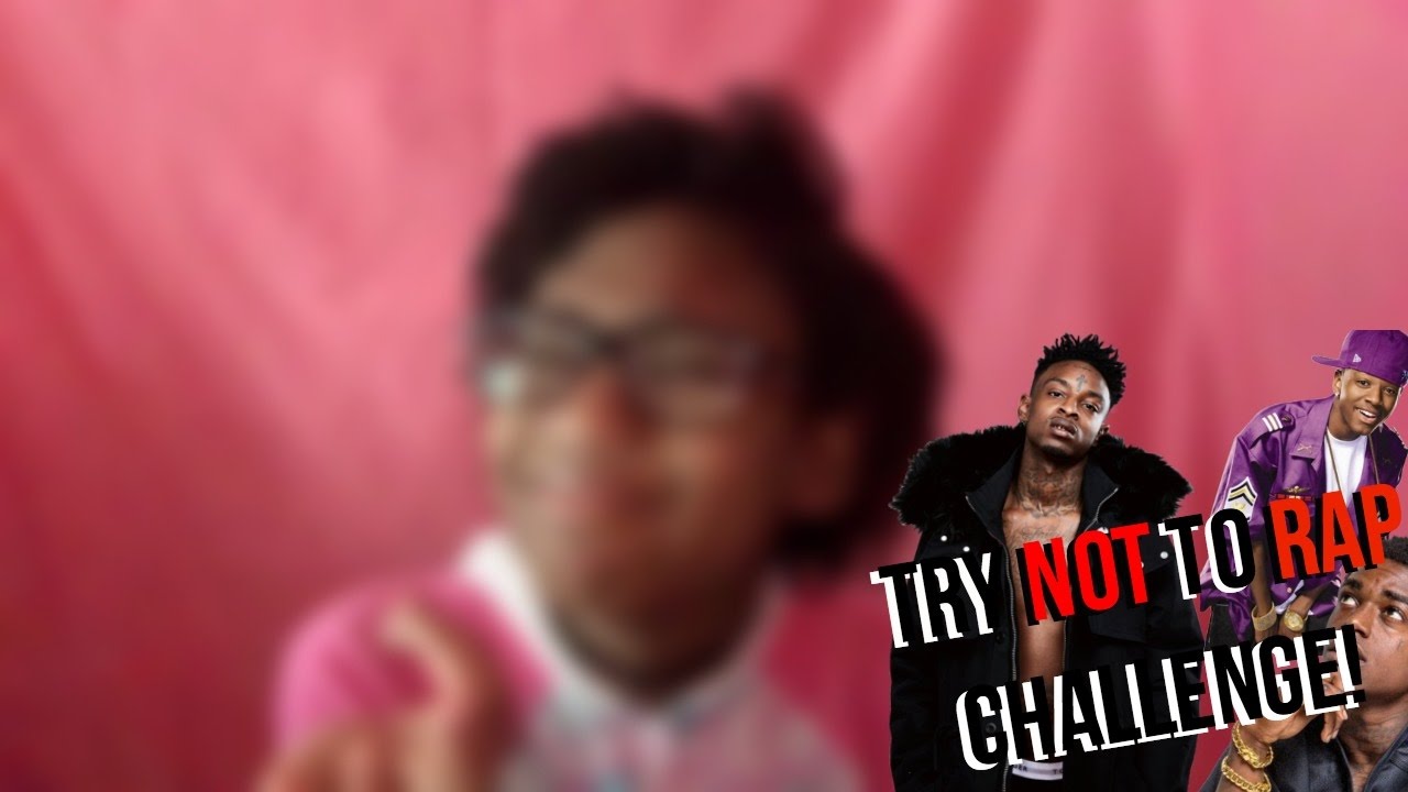 Try Not To RAP Along Challenge! - YouTube