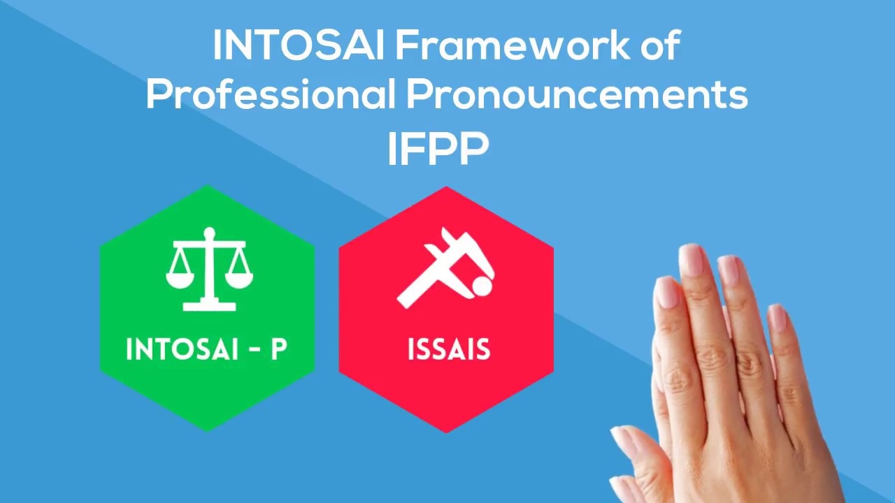 The INTOSAI Framework of Professional Pronouncements - YouTube