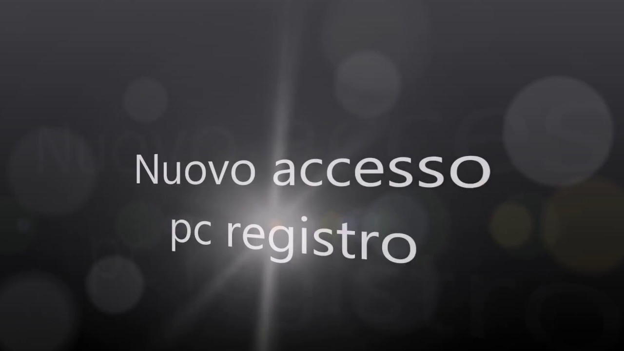 Nuovo accesso pc registro - YouTube