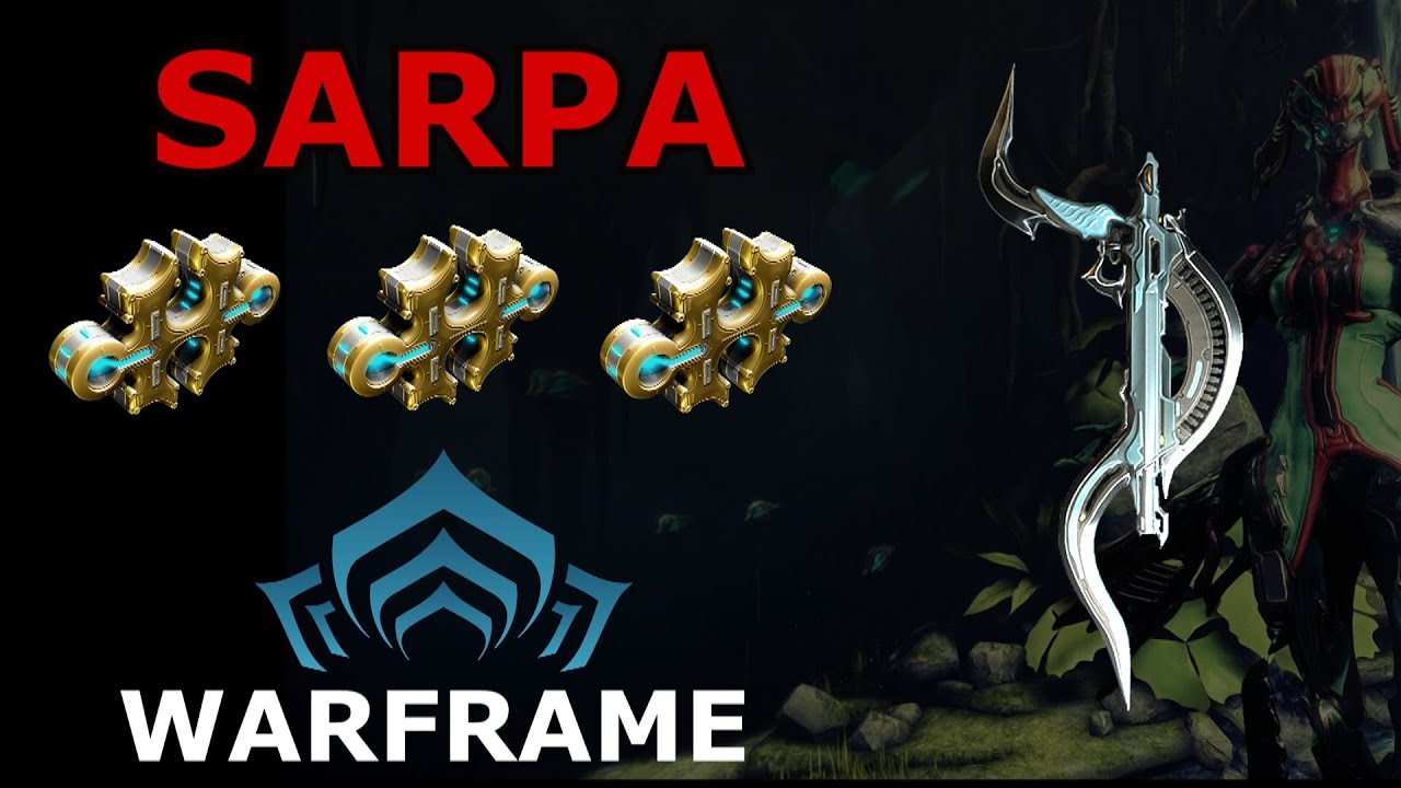Warframe - Quick Look At Sarpa + Build (3 Forma) - YouTube