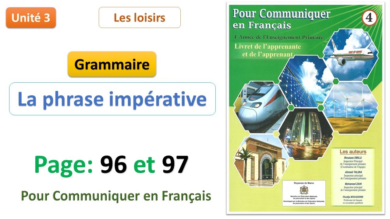 Grammaire: La phrase impérative / Unité 3 / Page: 96 et 97 / Pour ...