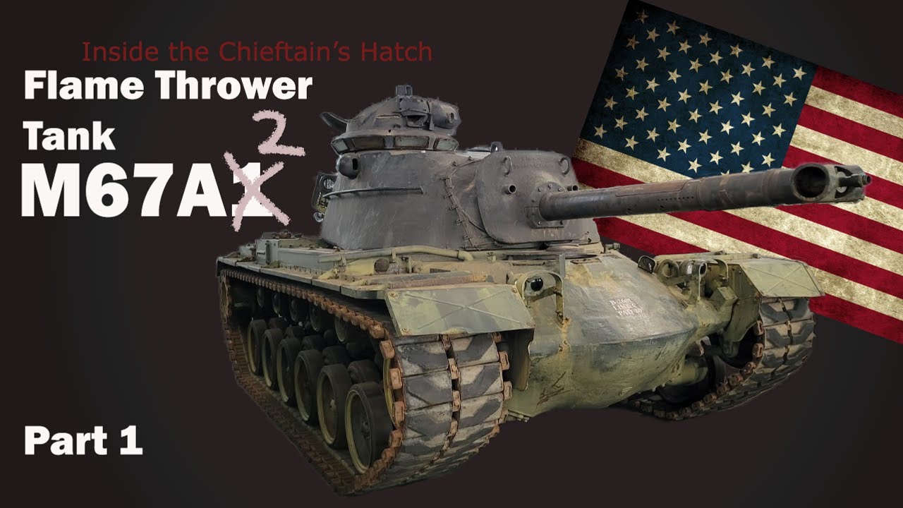 Inside the Chieftain's Hatch: M67A2, část první | WoT.cz