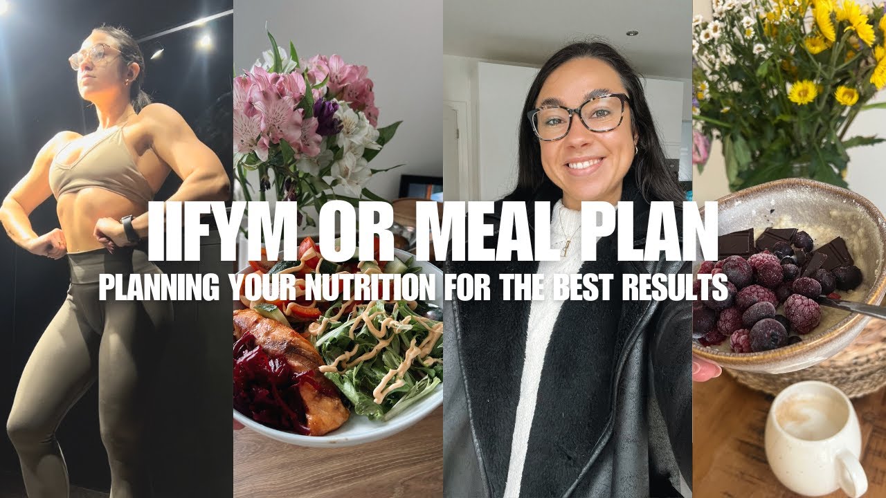 IIFYM or Meal plan | Planning your nutrition for the best results - YouTube