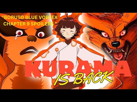 *BORUTO CH. 9 spoilers alert * Finally " kurama is back " #anime # ...