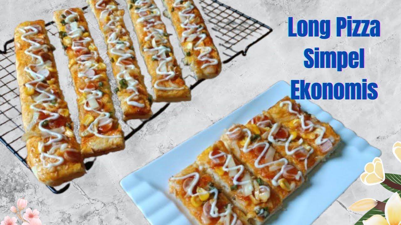 Long Pizza Simpel Ekonomis // Pizza Oven Tangkring // Pizza Tanpa Telur ...