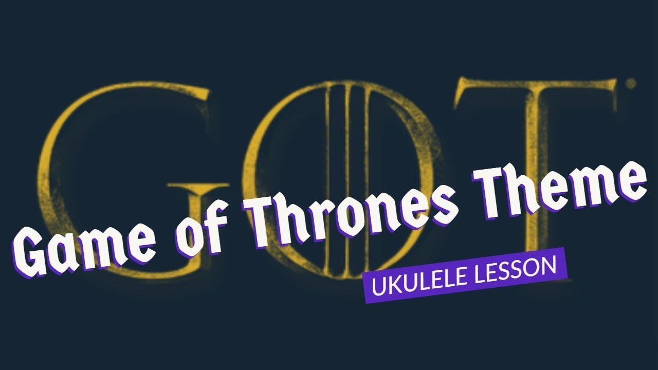 Game of Thrones(GOT) Theme - UKULELE LESSON - Easy Lesson in Nepali ...