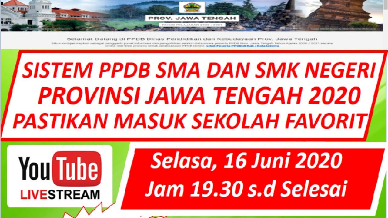 Belajar Bersama Sistem PPDB Jawa Tengah 2020 LIVE STREAMING H-1 PPDB ...