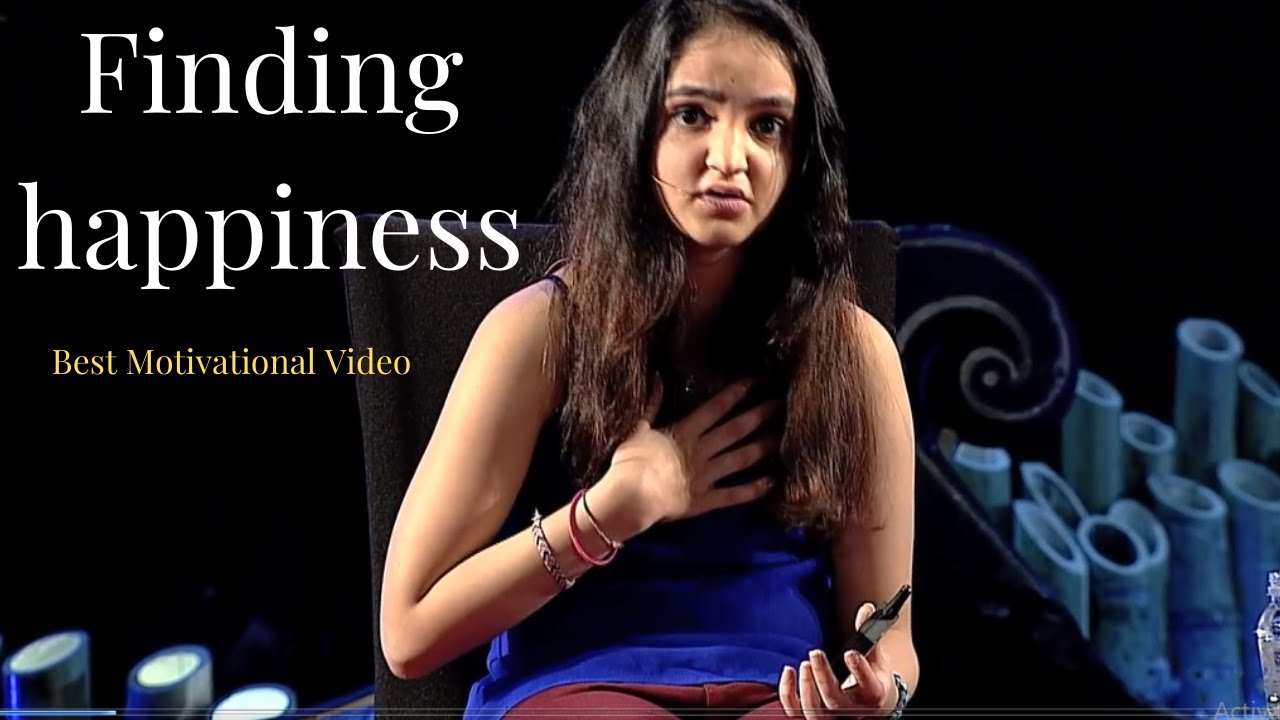 Aisha Chaudhary: Finding happiness| Best Motivational Video | 2021 ...