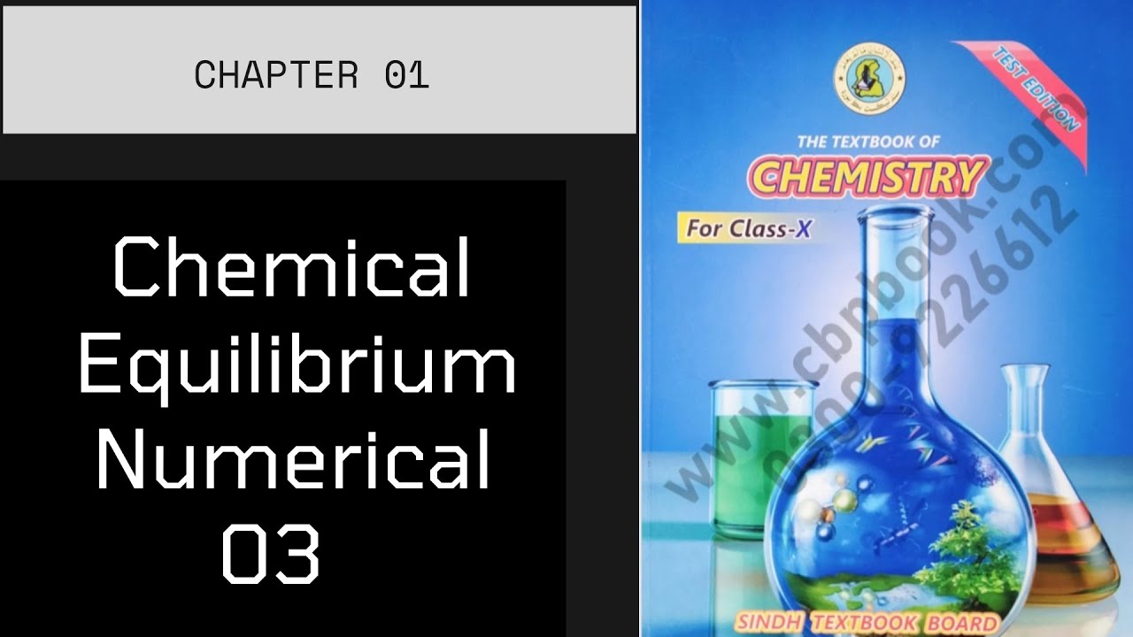 Matric class chemistry| chapter 01 chemical equilibrium| numerical no 03| complete solution ...