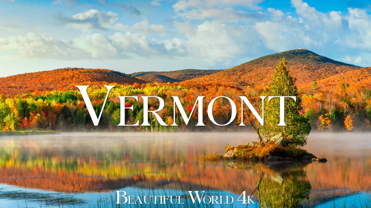 Vermont 4K Nature Relaxation Film - Relaxing Piano Music - Travel ...
