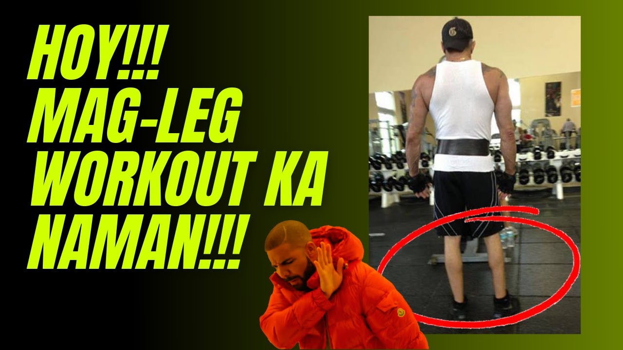 BAKIT KAILANGAN MAG LEG WORKOUT || HOW TO PREVENT CHICKEN LEGS - YouTube