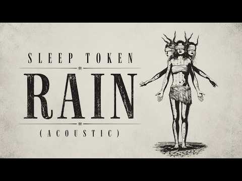 Rain - Sleep Token (Acoustic)
