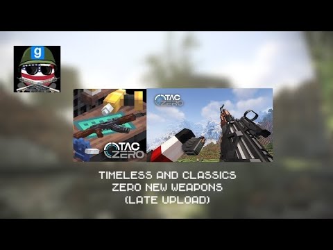 Timeless and Classics Zero New Weapons Animations Showcase - YouTube