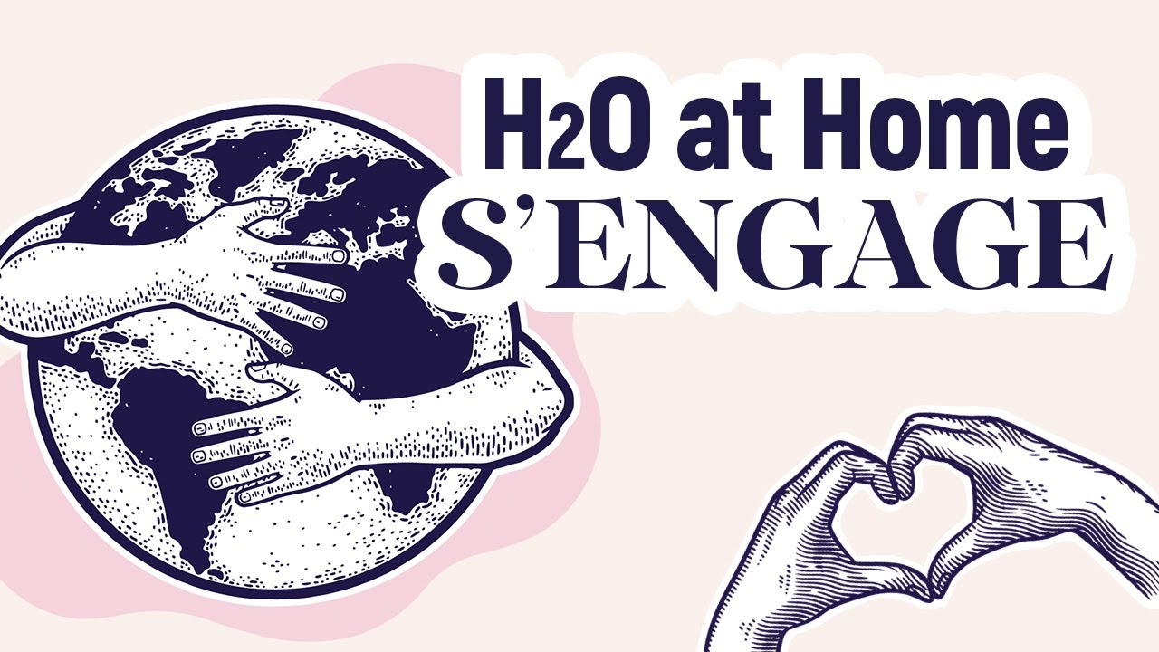 H2O at Home est toujours de plus en plus engagée ! - YouTube