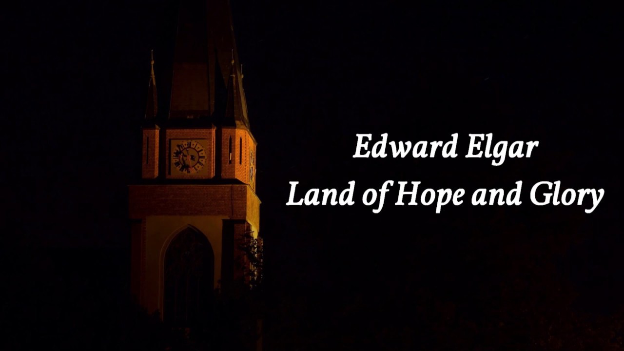 Edward Elgar - Land of Hope and Glory (orgona-átirat) - YouTube