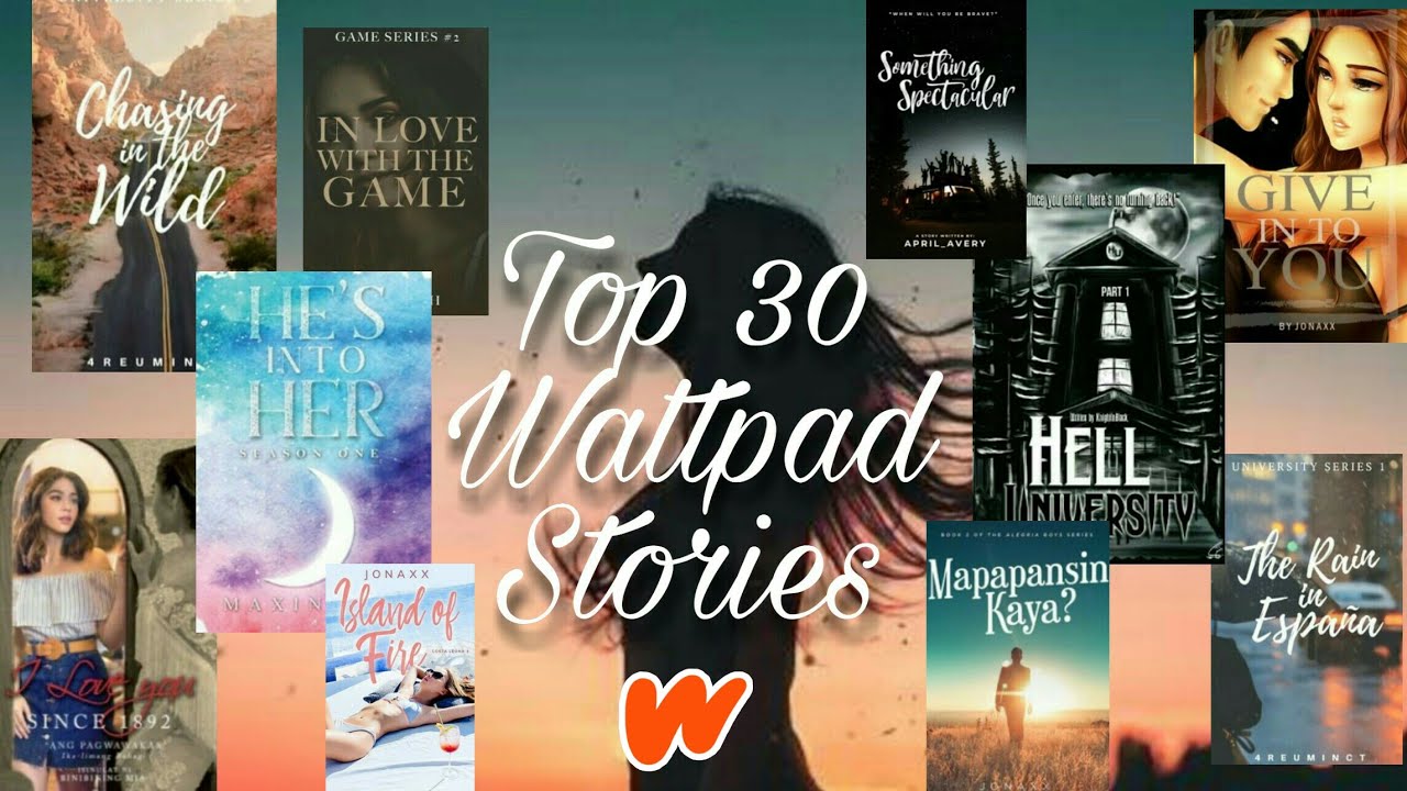 TOP 30 WATTPAD Stories! ( YOU MUST READ ) | Aubrey KD - YouTube