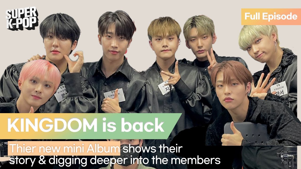 KINGDOM is back. Thier new mini Album shows their story & digging ...