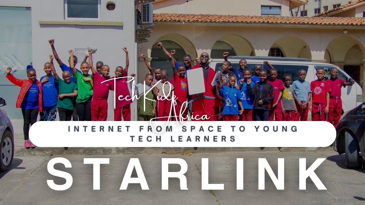 Internet From Space For Young Tech Learners - Tech Kidz Africa X Starlink Internet - YouTube