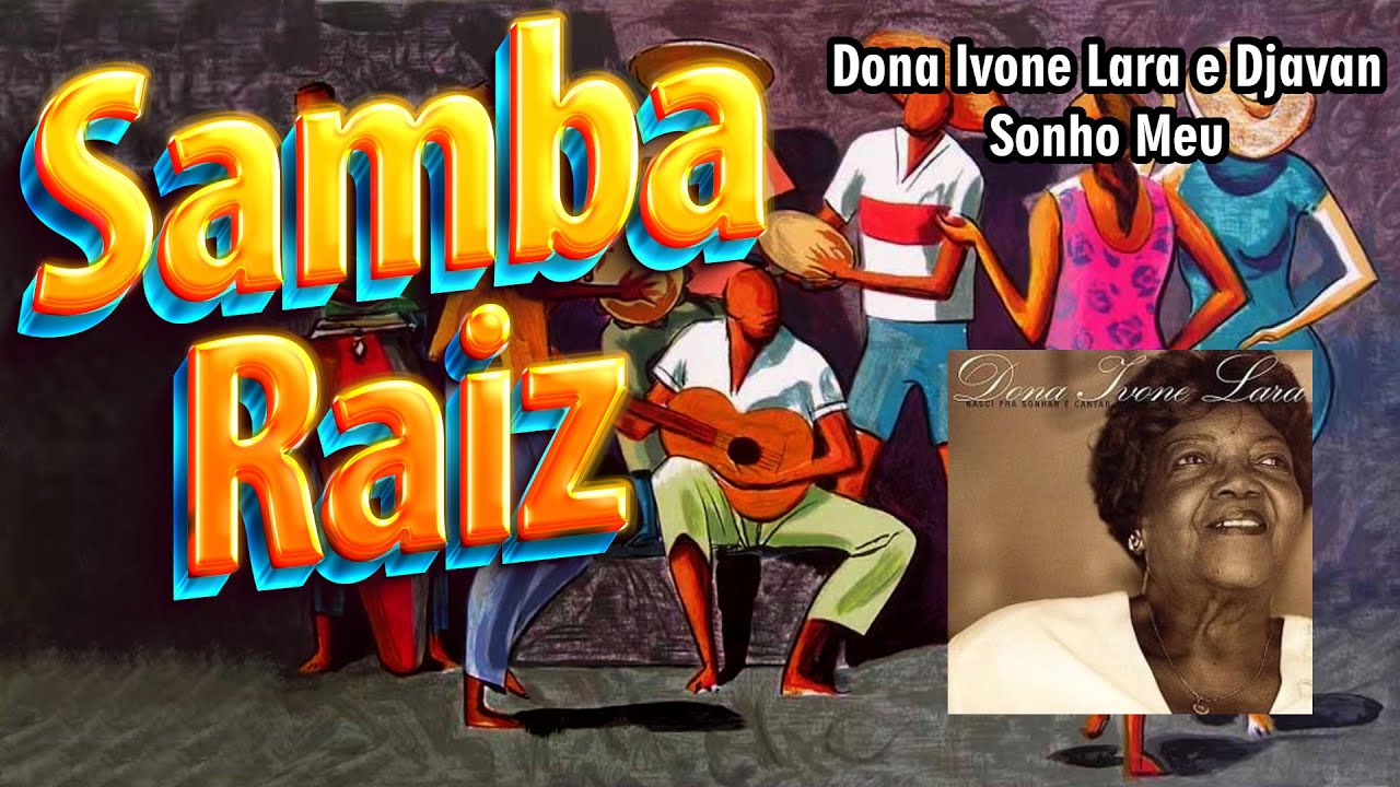 Dona Ivone Lara e Djavan - Sonho Meu (High Quality) - YouTube