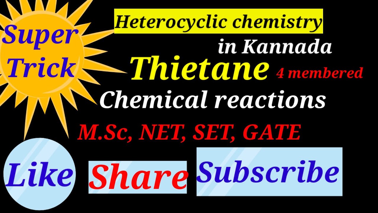 Heterocyclic chemistry/ Thietane/Four membered ring/ Reactions/ in ...